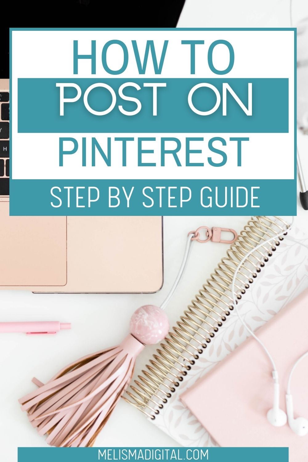 How to Post Something on Pinterest - Melisma Digital